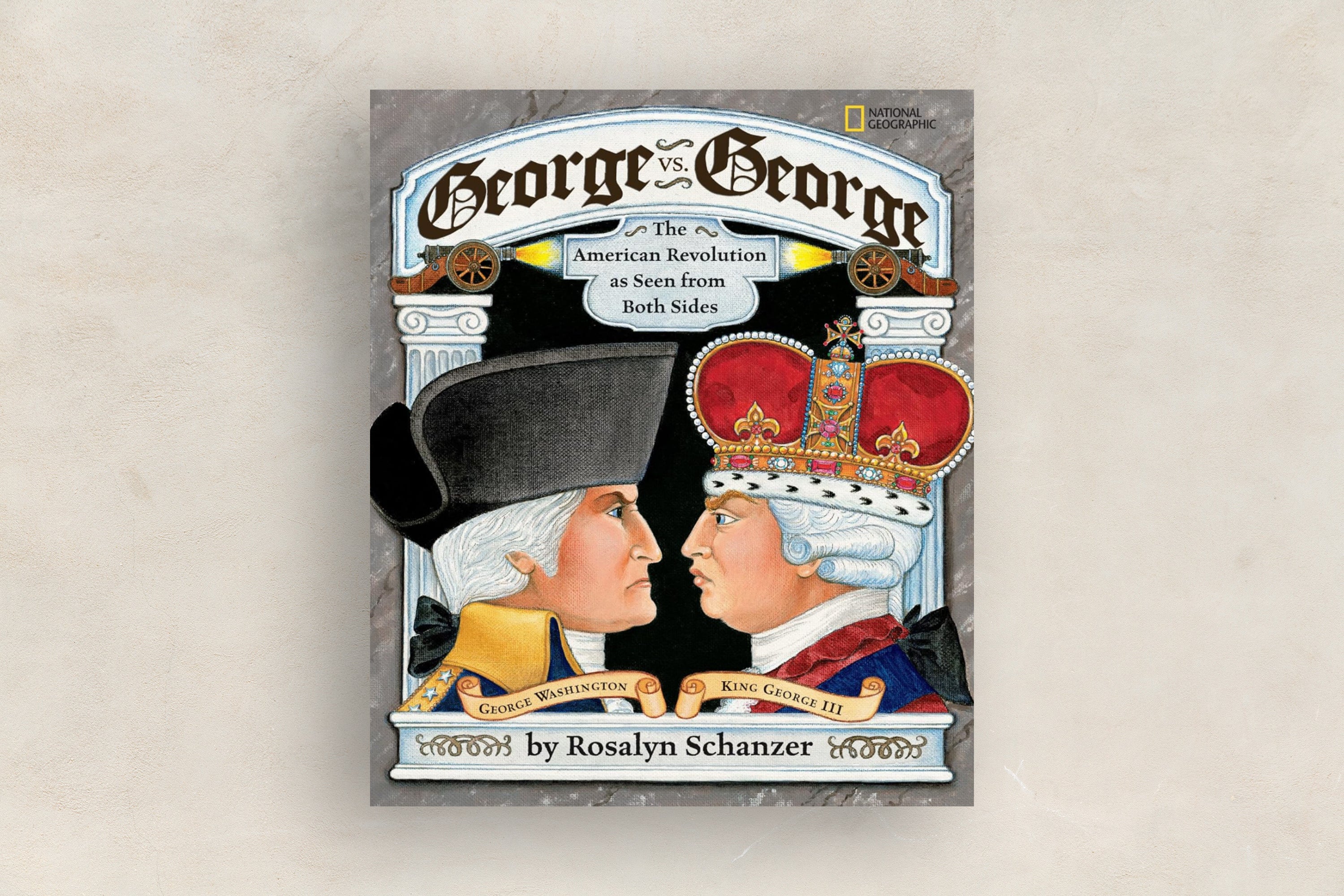George vs. George: The American Revolution as Seen from Both Sides ...